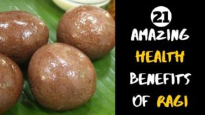 21 Amazing health benefits of Ragi (With 6 unique recipes)